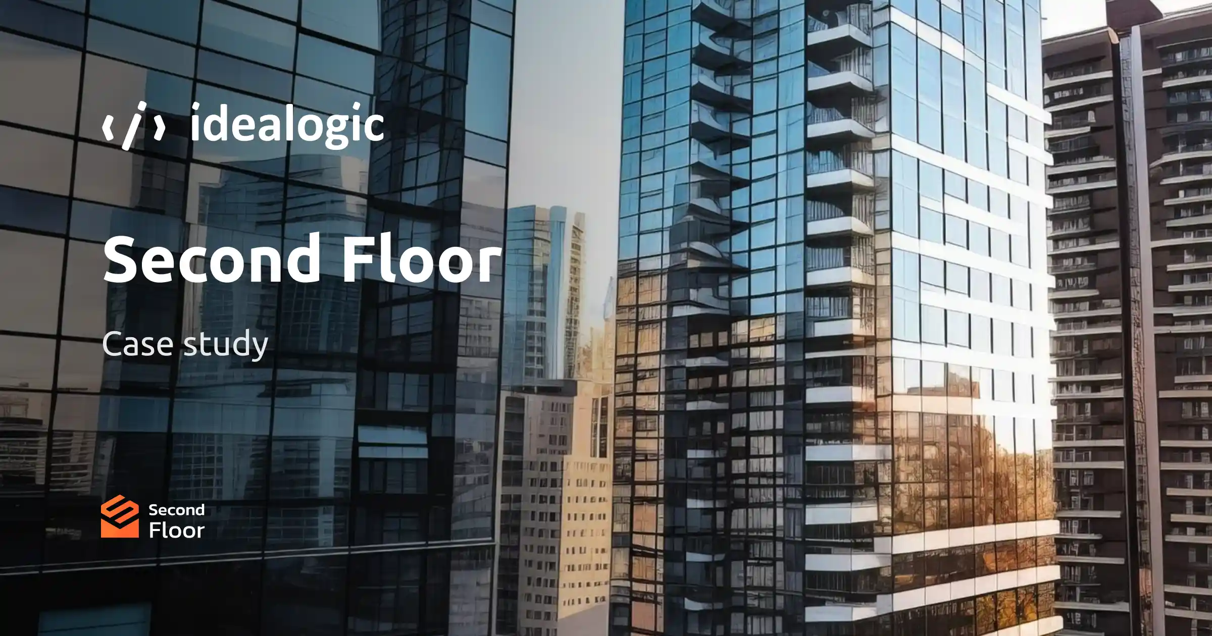 Second Floor: Real Estate Solution | Idealogic