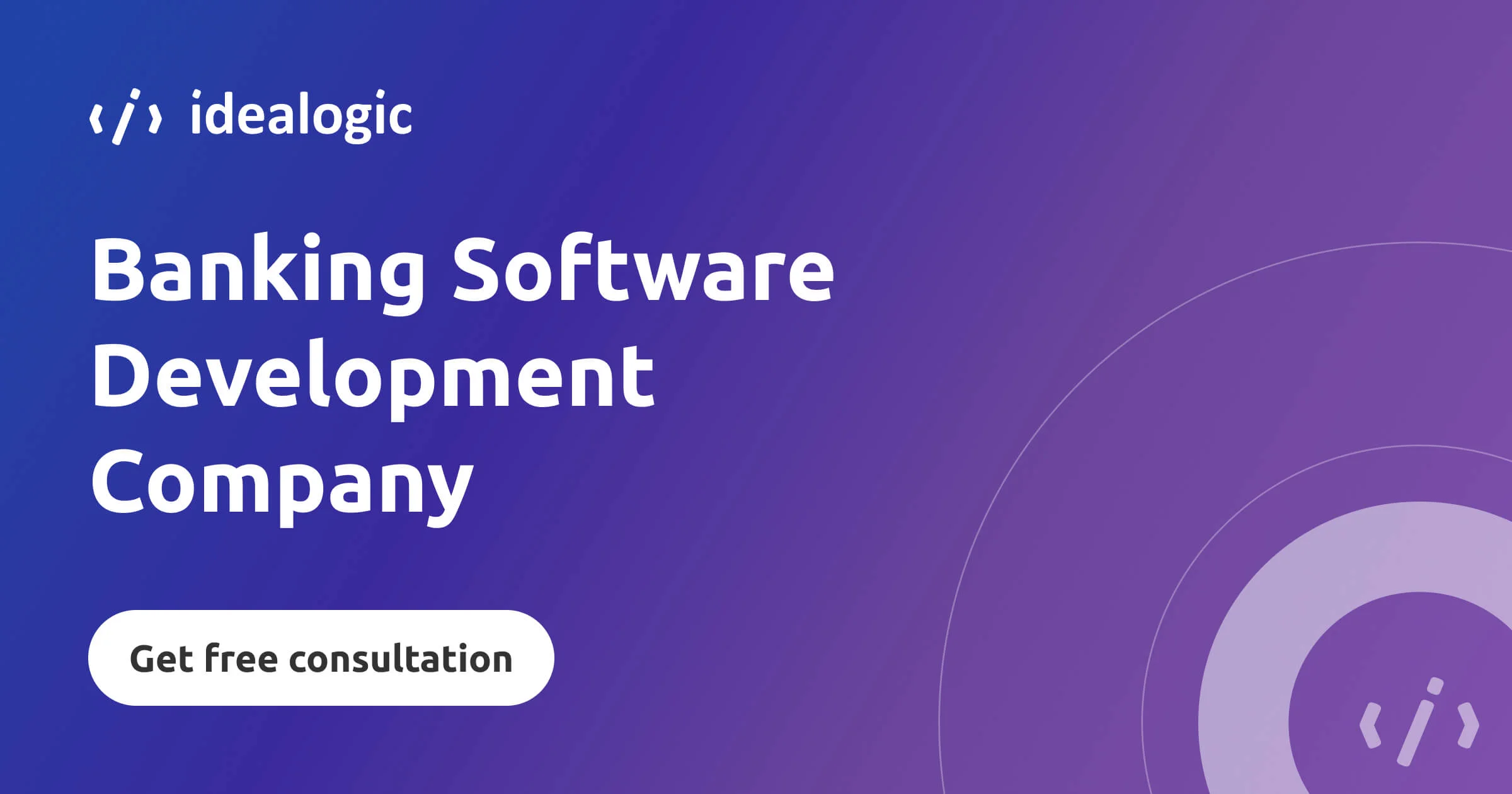 Banking Software Development Solutions | Idealogic